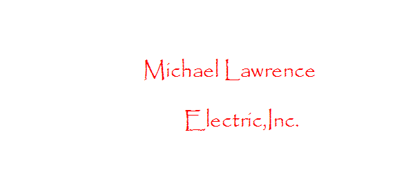 Michael Lawrence Electric Inc